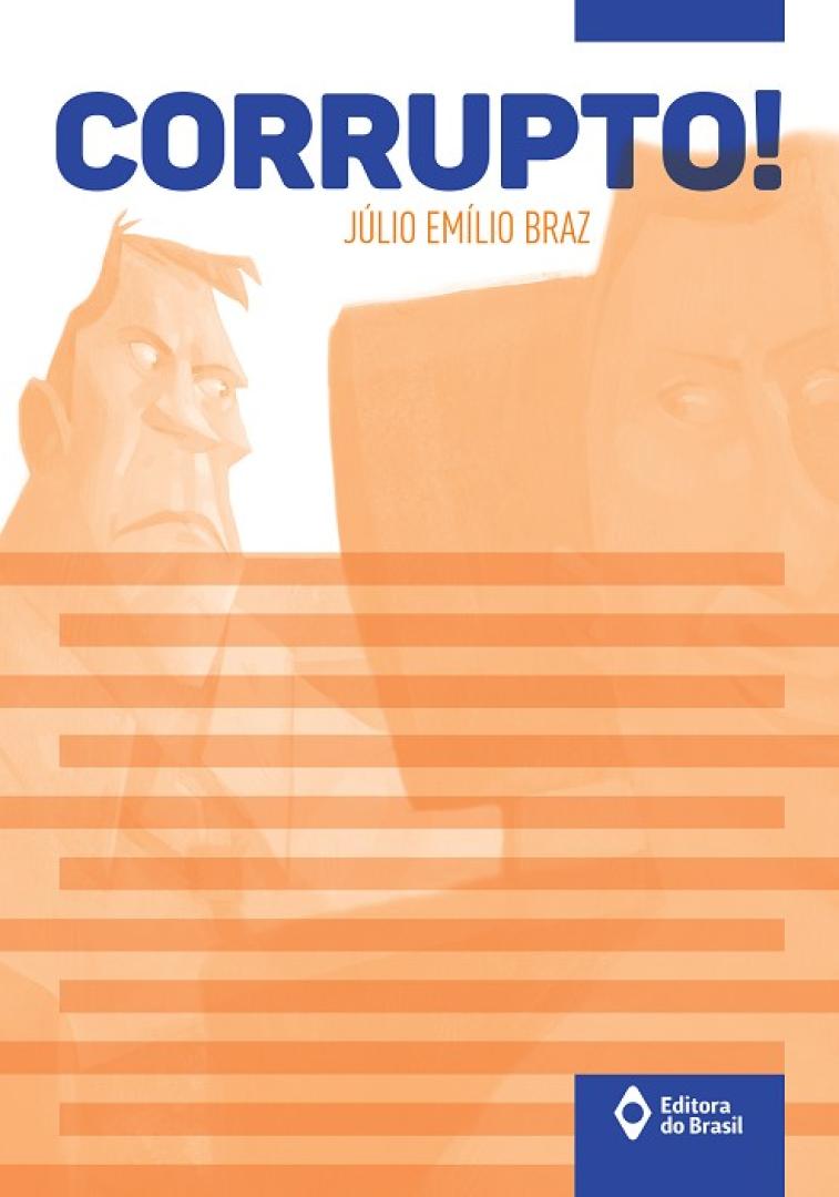CORRUPTO! - Editora do Brasil